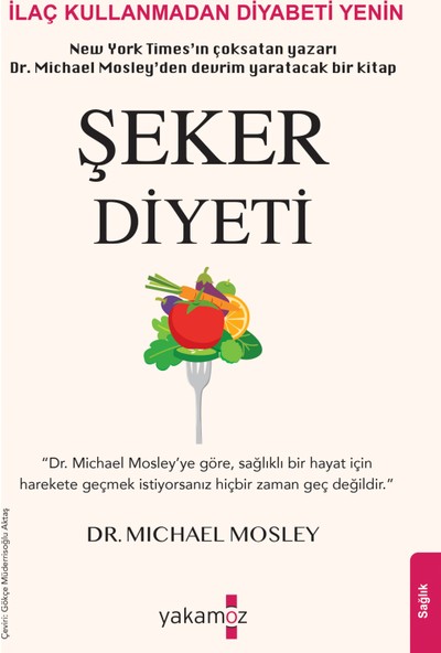 Şeker Diyeti - Michael Mosley Şeker Diyeti - Michael Mosley