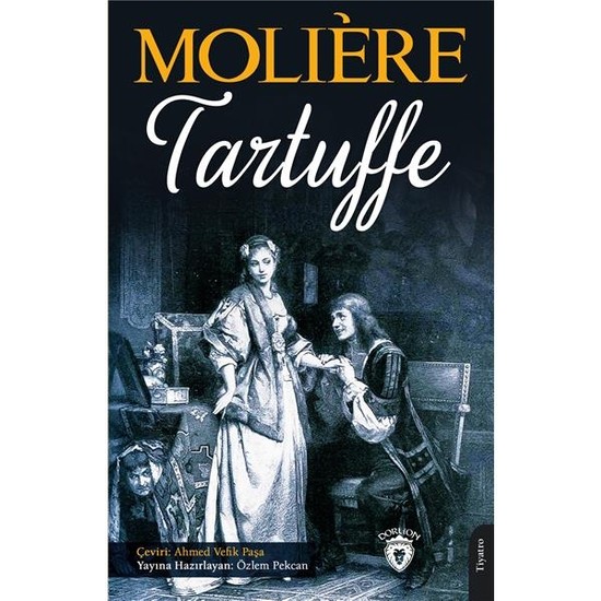 Tartuffe / Tartüf Kitabı ve Fiyatı - Hepsiburada