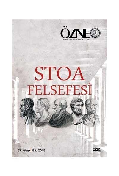 Stoa Felsefesi Özne 29. Kitap - Hatice Nur Erkızan Stoa Felsefesi Özne 29. Kitap - Hatice Nur Erkızan