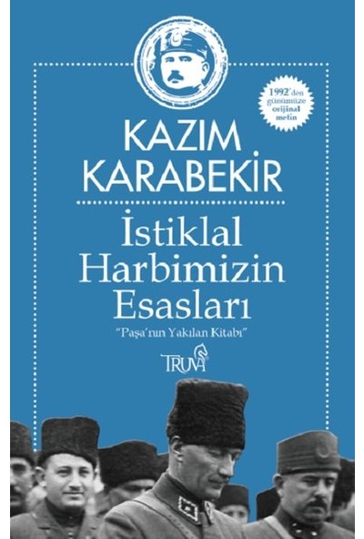 İstiklal Harbimizin Esasları - Kazım Karabekir İstiklal Harbimizin Esasları - Kazım Karabekir