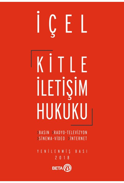 Kitle İletişim Hukuku - Kayıhan İçel Kitle İletişim Hukuku - Kayıhan İçel