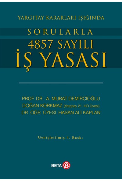 Yargıtay Kararları Işığında Sorularla 4857 Sayılı İş Yasası