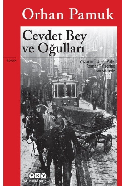 Cevdet Bey ve Oğulları - Orhan Pamuk Cevdet Bey ve Oğulları - Orhan Pamuk