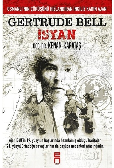 Gertrude Bell İsyan - Kenan Karataş Gertrude Bell İsyan - Kenan Karataş