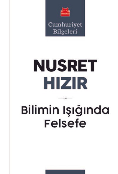 Bilimin Işığında Felsefe - Nusret Hızır