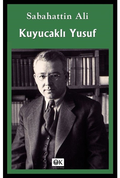 Kuyucaklı Yusuf - Sabahattin Ali Kuyucaklı Yusuf - Sabahattin Ali