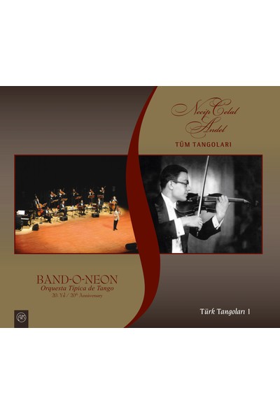 Band-O-Neon & Ertuğrul Sevsay - Necip Celal Andel - Tüm Tangoları - Cd Band-O-Neon & Ertuğrul Sevsay - Necip Celal Andel - Tüm Tangoları - Cd
