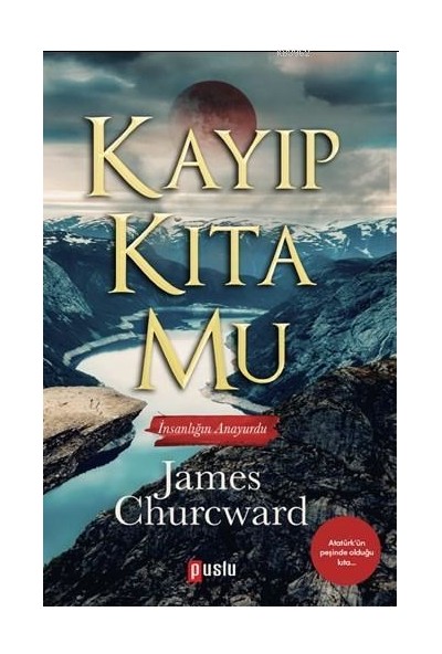 Kayıp Kıta Mu - İnsanlığın Anayurdu - James Churcward