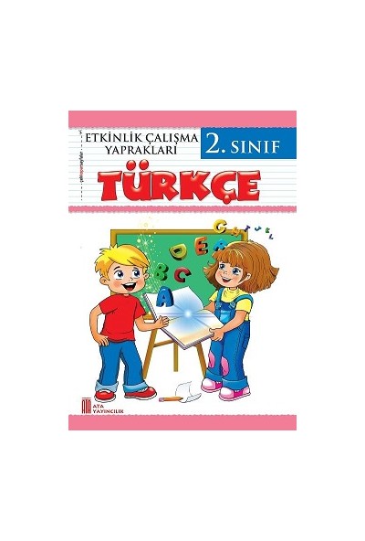 Ata Yayıncılık 2.Sınıf Türkçe Etkinlik Çalışma Yaprakları