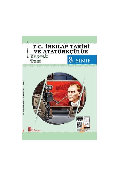 Ata Yayıncılık 8.Sınıf T.C. İnkılap Tarihi ve Atatürkçülük Yaprak Test Ata Yayıncılık 8.Sınıf T.C. İnkılap Tarihi ve Atatürkçülük Yaprak Test