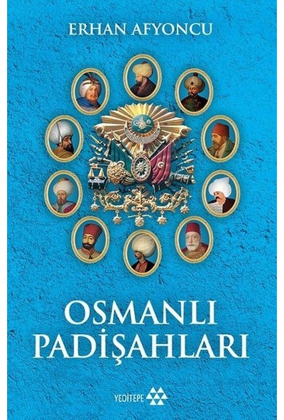 Osmanlı Padişahları - Erhan Afyoncu