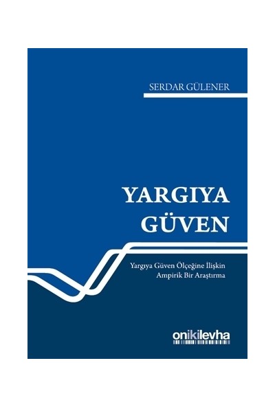 Yargıya Güven - Serdar Gülener