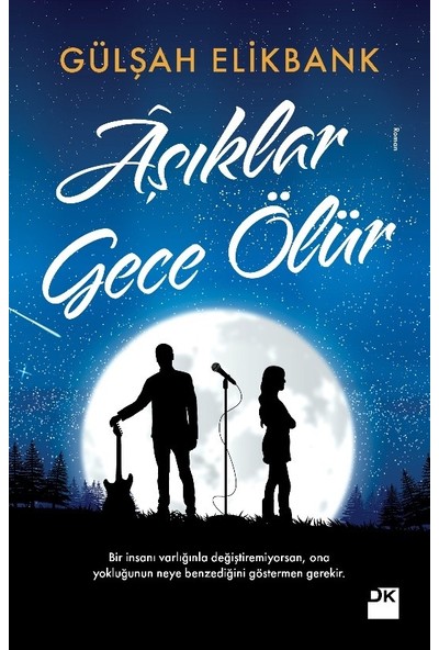 Âşıklar Gece Ölür - Gülşah Elikbank