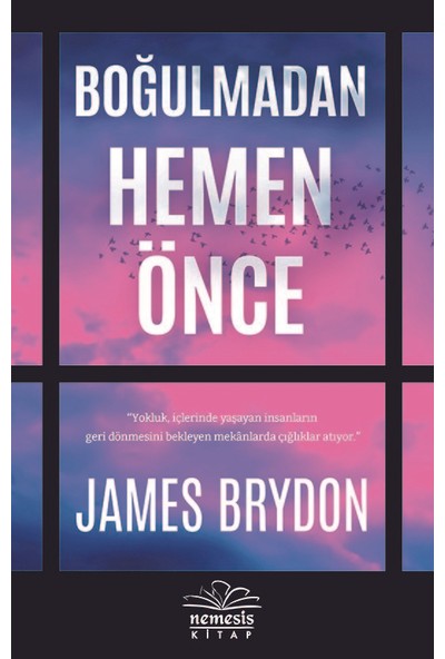 Boğulmadan Hemen Önce - James Brydon
