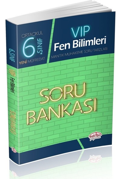 Editör Yayınları 6. Sınıf VIP Fen Bilimleri Soru Bankası