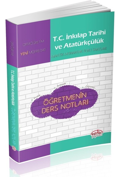 Editör Yayınları T.C İnkılap Tarihi ve Atatürkçülük Öğretmenin Ders Notları