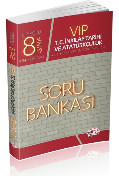 Editör Yayınları 8. Sınıf LGS VIP T.C. İnkılap Tarihi ve Atatürkçülük Soru Bankası Editör Yayınları 8. Sınıf LGS VIP T.C. İnkılap Tarihi ve Atatürkçülük Soru Bankası