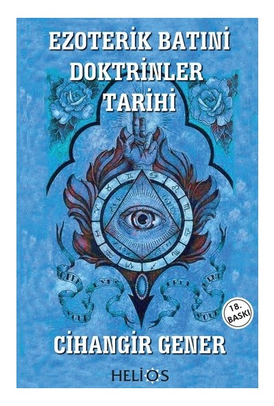 Ezoterik Batıni Doktrinler Tarihi - Cihangir Gener Ezoterik Batıni Doktrinler Tarihi - Cihangir Gener