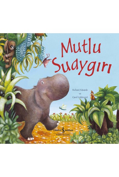 Mutlu Su Aygırı - Carol Liddiment