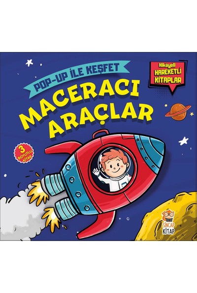 Maceracı Araçlar / Popup İle Keşfet (Hikayeli Hareketli Kitaplar) - Sacide Kafalı Maceracı Araçlar / Popup İle Keşfet (Hikayeli Hareketli Kitaplar) - Sacide Kafalı