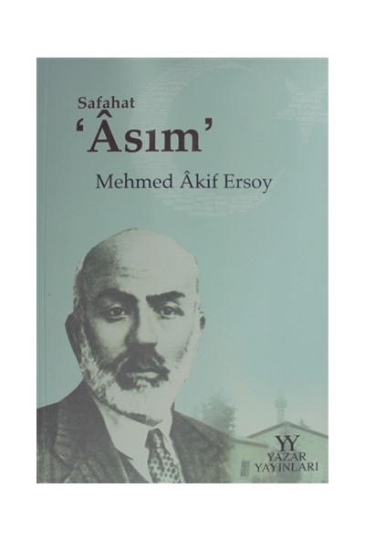 Safahat Asım - Mehmet Akif Ersoy Safahat Asım - Mehmet Akif Ersoy