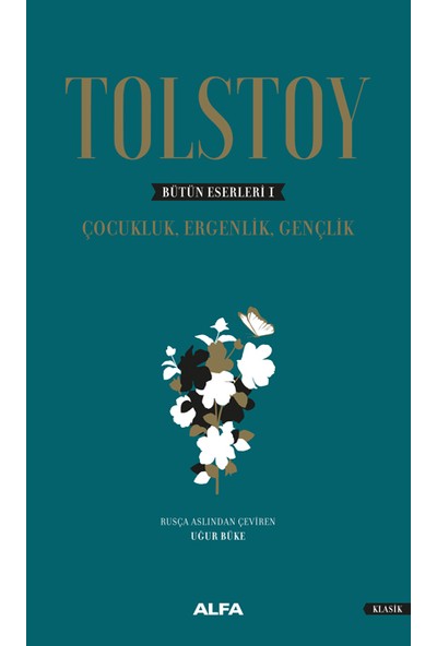 Tolstoy - Bütün Eserleri 1 (Ciltli) - Lev Nikolayeviç Tolstoy