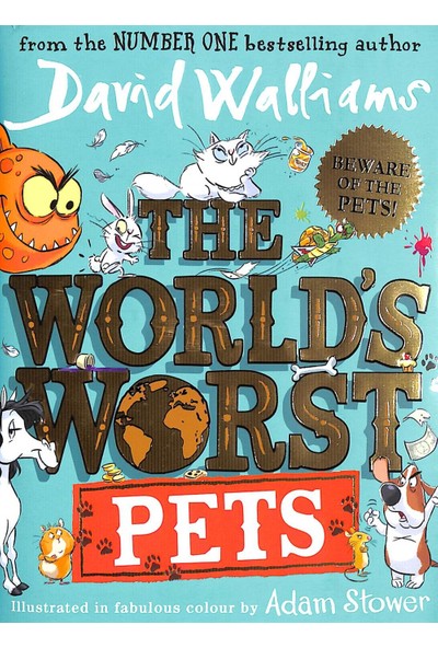 The World’s Worst Pets