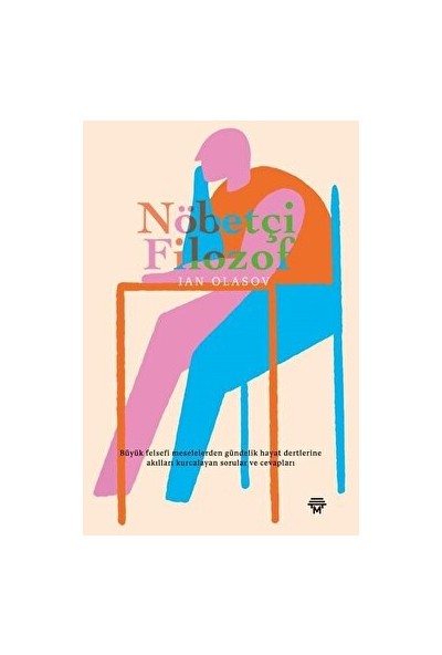 Nöbetçi Filozof - Ian Olasov Nöbetçi Filozof - Ian Olasov