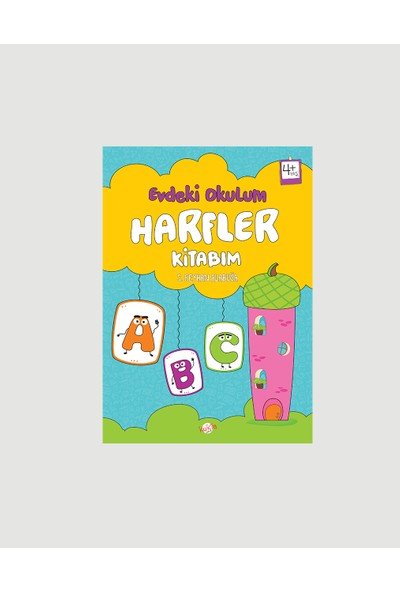 Evdeki Okulum / Harfler Kitabım 4+ Yaş - S. Reyhan Alabuğa (Ciltli) Evdeki Okulum / Harfler Kitabım 4+ Yaş - S. Reyhan Alabuğa (Ciltli)