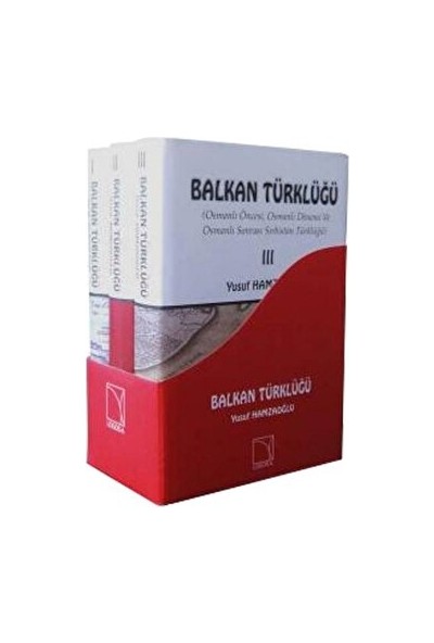Balkan Türklüğü (3 Cilt) - Yusuf Hamzaoğlu Balkan Türklüğü (3 Cilt) - Yusuf Hamzaoğlu
