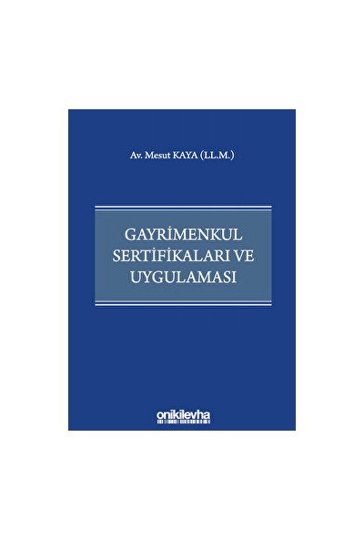 Gayrimenkul Sertifikaları ve Uygulaması - Mesut Kaya Gayrimenkul Sertifikaları ve Uygulaması - Mesut Kaya