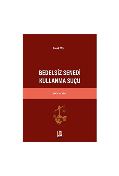 Bedelsiz Senedi Kullanma Suçu - Burak Taş