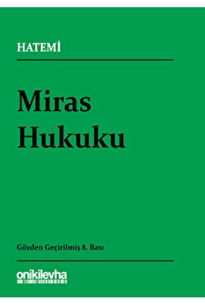 Miras Hukuku - Hüseyin Hatemi