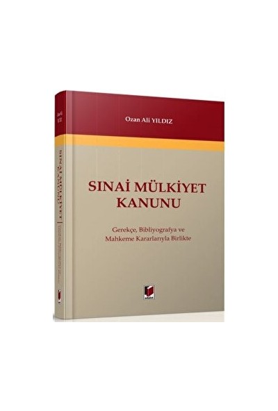 Sınai Mülkiyet Kanunu - Ozan Ali Yıldız Sınai Mülkiyet Kanunu - Ozan Ali Yıldız