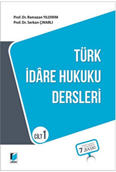 Türk Idare Hukuku Dersleri Cilt 1 - Ramazan Yıldırım