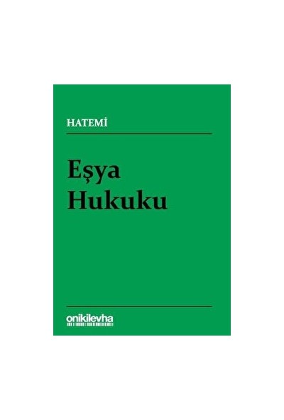 Eşya Hukuku - Hüseyin Hatemi Eşya Hukuku - Hüseyin Hatemi