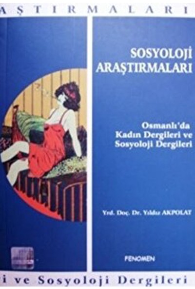 Sosyoloji Araştırmaları - Yıldız Akpolat Sosyoloji Araştırmaları - Yıldız Akpolat