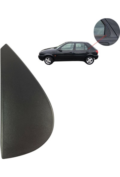 Cabu Ford Fiesta Arka Kapı Dış Üçgen Kapağı Sol 1996-2001 Cabu Ford Fiesta Arka Kapı Dış Üçgen Kapağı Sol 1996-2001