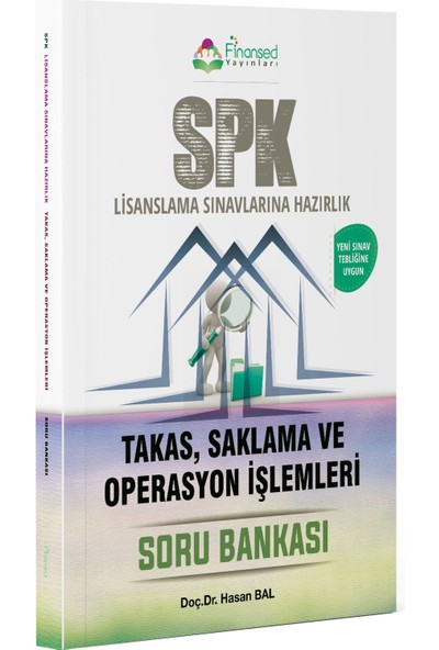 Finansed Yayınları Takas Saklama ve Operasyon İşlemleri Soru Bankası Finansed Yayınları Takas Saklama ve Operasyon İşlemleri Soru Bankası