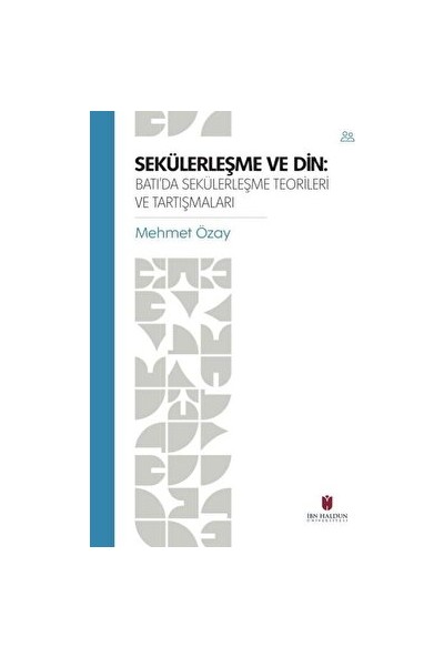 Sekülerleşme ve Din - Mehmet Özay