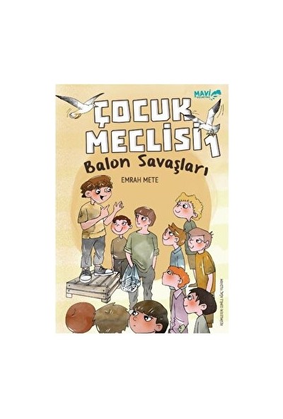 Çocuk Meclisi 1 - Balon Savaşları - Emrah Mete Çocuk Meclisi 1 - Balon Savaşları - Emrah Mete