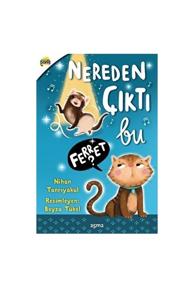Nereden Çıktı Bu Ferret? - Nihan Tanrıyakul Nereden Çıktı Bu Ferret? - Nihan Tanrıyakul