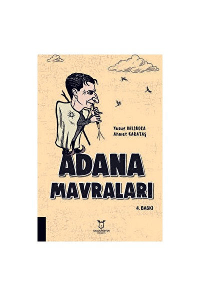 Adana Mavraları - Yusuf Delikoca