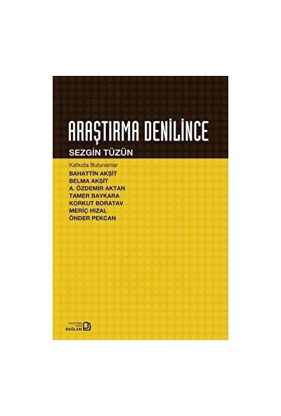 Araştırma Denilince - Sezgin Tüzün