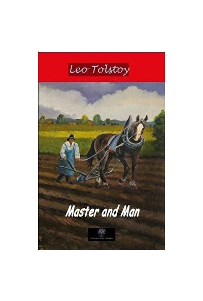 Master And Man - Lev Nikolayeviç Tolstoy