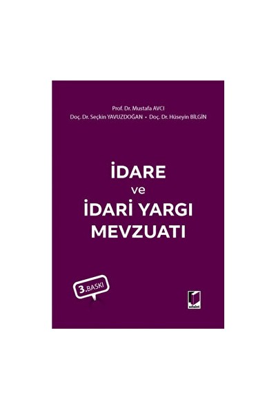Idare ve Idari Yargı Mevzuatı Idare ve Idari Yargı Mevzuatı