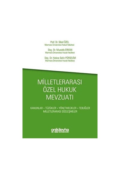 Milletlerarası Özel Hukuk Mevzuatı Milletlerarası Özel Hukuk Mevzuatı