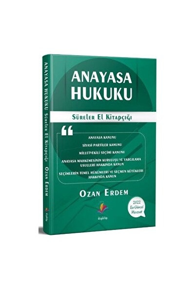 Anayasa Hukuku Süreler El Kitapçığı Anayasa Hukuku Süreler El Kitapçığı