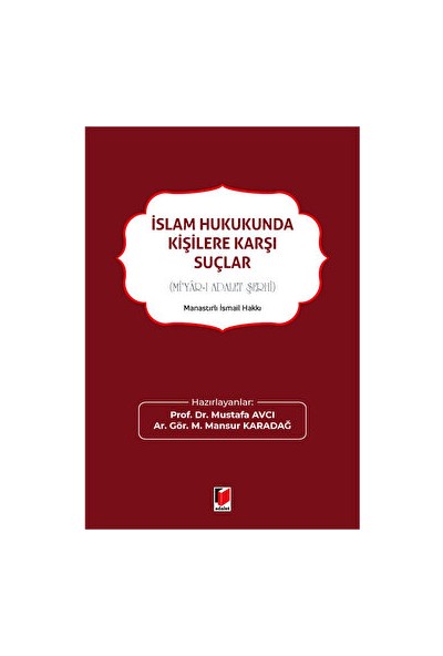 Islam Hukukunda Kişilere Karşı Suçlar Islam Hukukunda Kişilere Karşı Suçlar
