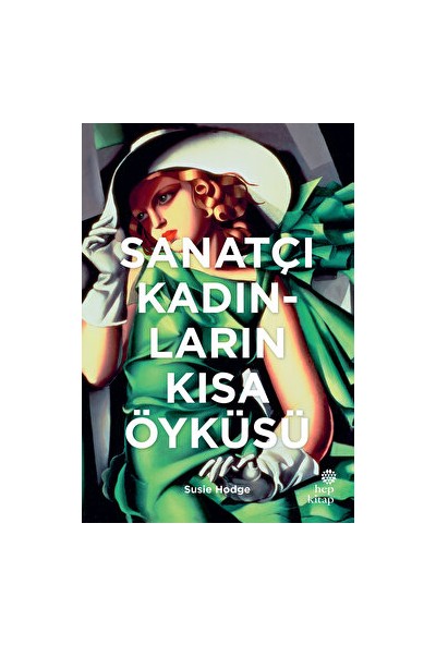 Sanatçı Kadınların Kısa Öyküsü